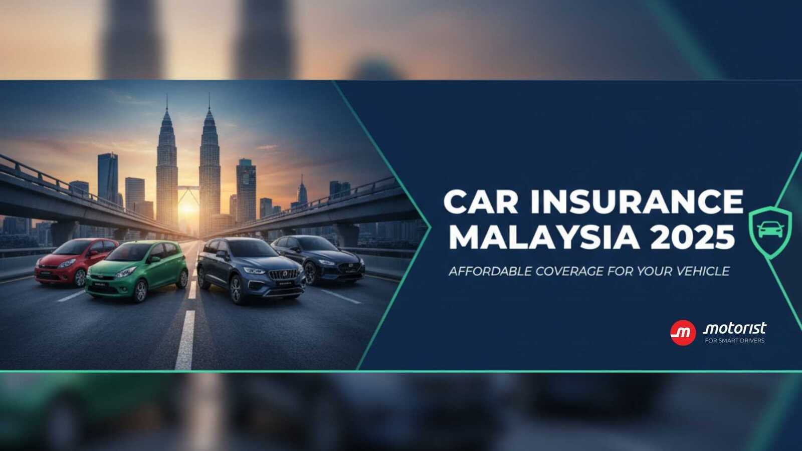 Insurans kereta Malaysia 2025: perlindungan mampu milik untuk kenderaan ...